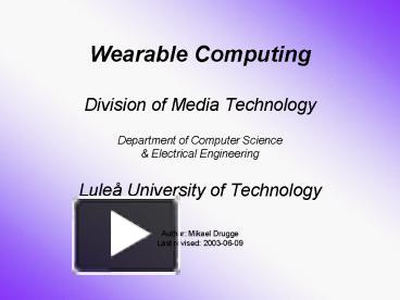 PPT – Wearable Computing Division of Media Technology Department of ...