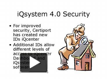 iQsystem 4'0 Security presentation | free to view