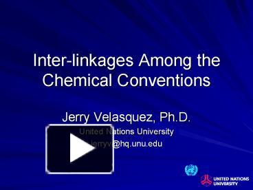 Interlinkages Among the Chemical Conventions presentation | free to view