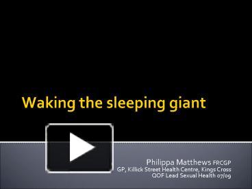 PPT – Waking the sleeping giant PowerPoint presentation | free to view ...