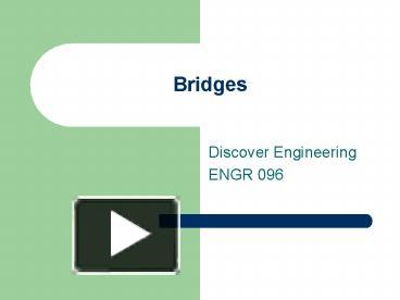 Bridges presentation | free to view