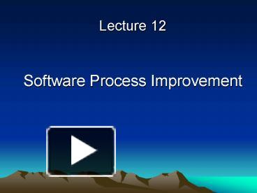 PPT – Software Process Improvement PowerPoint presentation | free to ...