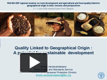 PPT – Quality Linked to Geographical Origin : A potential for ...