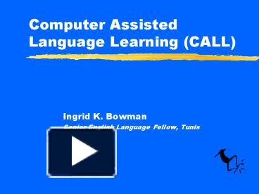 PPT – Computer Assisted Language Learning CALL PowerPoint presentation ...