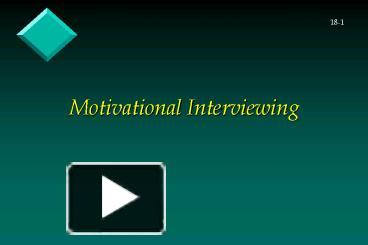 PPT – Motivational Interviewing PowerPoint presentation | free to view ...