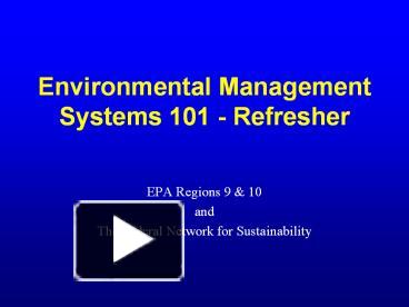 PPT – Environmental Management Systems 101 - Refresher PowerPoint ...