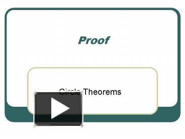 PPT – Proof PowerPoint presentation | free to view - id: 163866-ZDc1Z