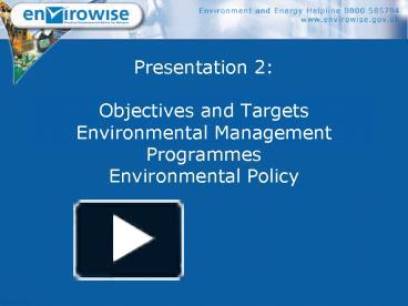 Presentation 2: Objectives and Targets Environmental Management ...