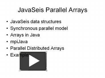 JavaSeis Parallel Arrays presentation | free to download