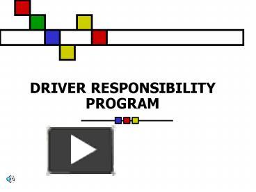PPT – DRIVER RESPONSIBILITY PROGRAM PowerPoint presentation | free to ...