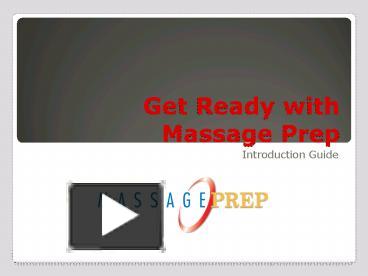 Get Ready with Massage Prep presentation | free to view