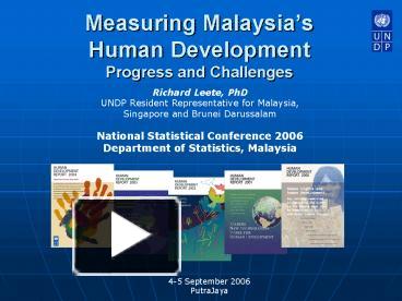 PPT – Measuring Malaysias Human Development Progress and Challenges ...