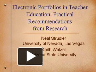 Electronic Portfolios in Teacher Education: Practical Recommendations ...
