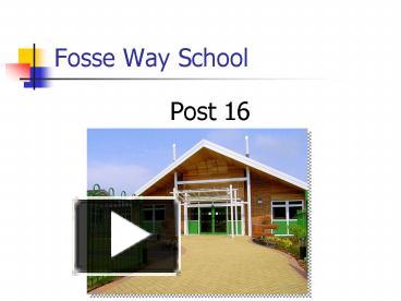 Fosse Way School presentation | free to view