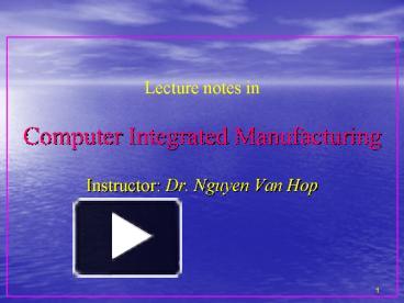 PPT – Computer Integrated Manufacturing PowerPoint presentation | free ...