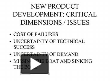 NEW PRODUCT DEVELOPMENT: CRITICAL DIMENSIONS ISSUES presentation | free ...