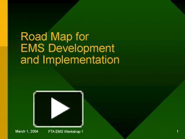PPT – Road Map for EMS Development and Implementation PowerPoint ...