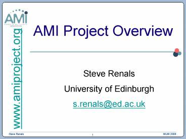 PPT – AMI Project Overview PowerPoint presentation | free to view - id ...