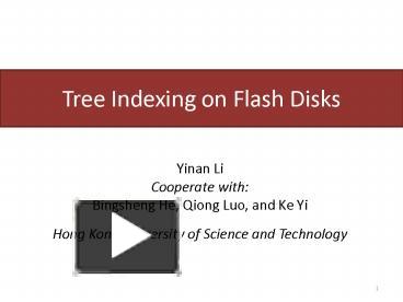 Tree Indexing on Flash Disks presentation | free to view