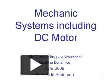Mechanic Systems including DC Motor presentation | free to view