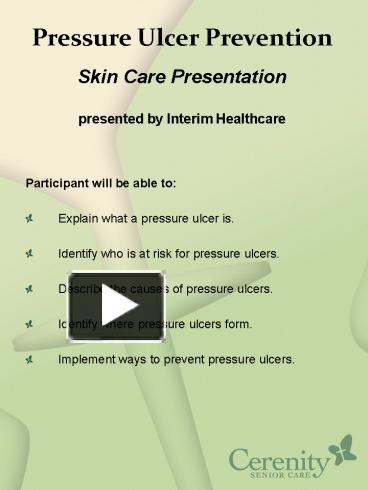 PPT – Pressure Ulcer Prevention Skin Care Presentation presented by ...