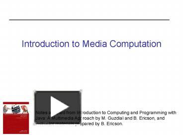PPT – Introduction to Media Computation PowerPoint presentation | free ...
