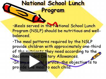 National School Lunch Program presentation | free to view