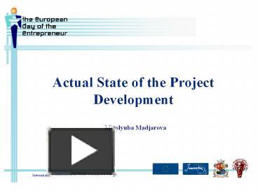 PPT – Actual%20State%20of%20the%20Project%20Development PowerPoint ...
