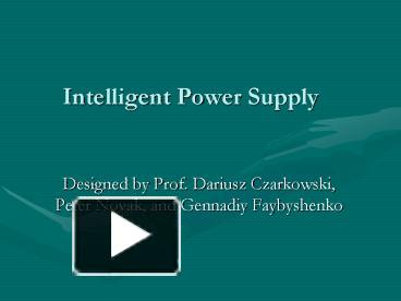 PPT – Intelligent Power Supply PowerPoint presentation | free to view ...