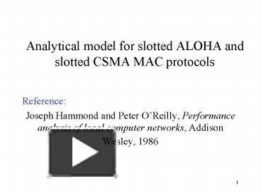 Analytical model for slotted ALOHA and slotted CSMA MAC protocols ...