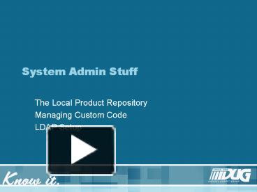 System Admin Stuff presentation | free to view