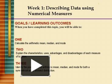 PPT – Week 1: Describing Data using Numerical Measures PowerPoint ...
