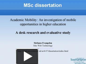 MSc dissertation presentation | free to view