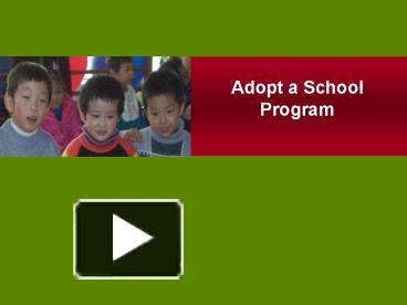 Adopt a School Program presentation | free to view