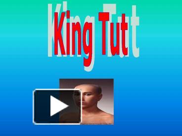 King Tut presentation | free to view