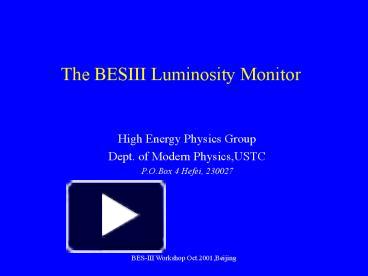The BESIII Luminosity Monitor presentation | free to download