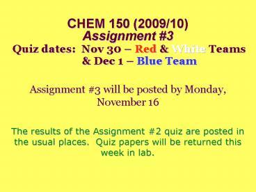 PPT – CHEM 150 200910 Assignment PowerPoint presentation | free to view ...