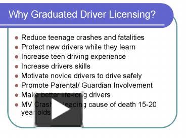 PPT – Why Graduated Driver Licensing PowerPoint presentation | free to ...