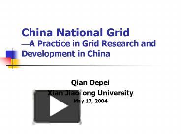 PPT – China National Grid A Practice in Grid Research and Development ...