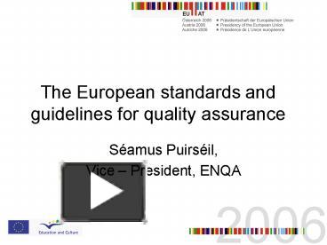The European standards and guidelines for quality assurance ...