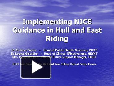 Implementing NICE Guidance in Hull and East Riding presentation | free ...