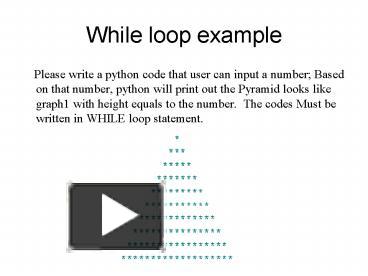 PPT – While loop example PowerPoint presentation | free to view - id ...