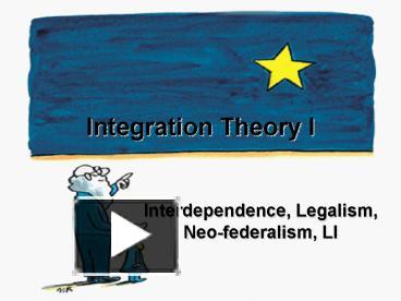 PPT – Integration Theory I PowerPoint presentation | free to view - id ...