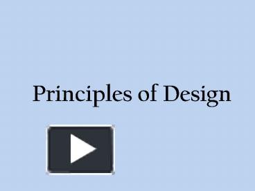 PPT – Principles of Design PowerPoint presentation | free to view - id ...