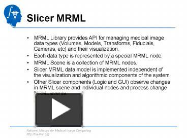 PPT – Slicer MRML PowerPoint presentation | free to view - id: 1678d8-ZDc1Z