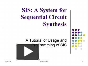 PPT – SIS: A System for Sequential Circuit Synthesis PowerPoint ...