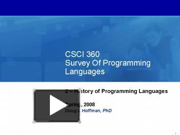 PPT – CSCI 360 Survey Of Programming Languages PowerPoint presentation ...