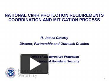 NATIONAL CIKR PROTECTION REQUIREMENTS COORDINATION AND MITIGATION ...