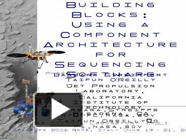 Sequence System Building Blocks: Using a Component Architecture for ...