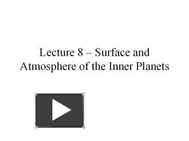 PPT – Lecture 8 PowerPoint presentation | free to view - id: 1684c-ZDk0N